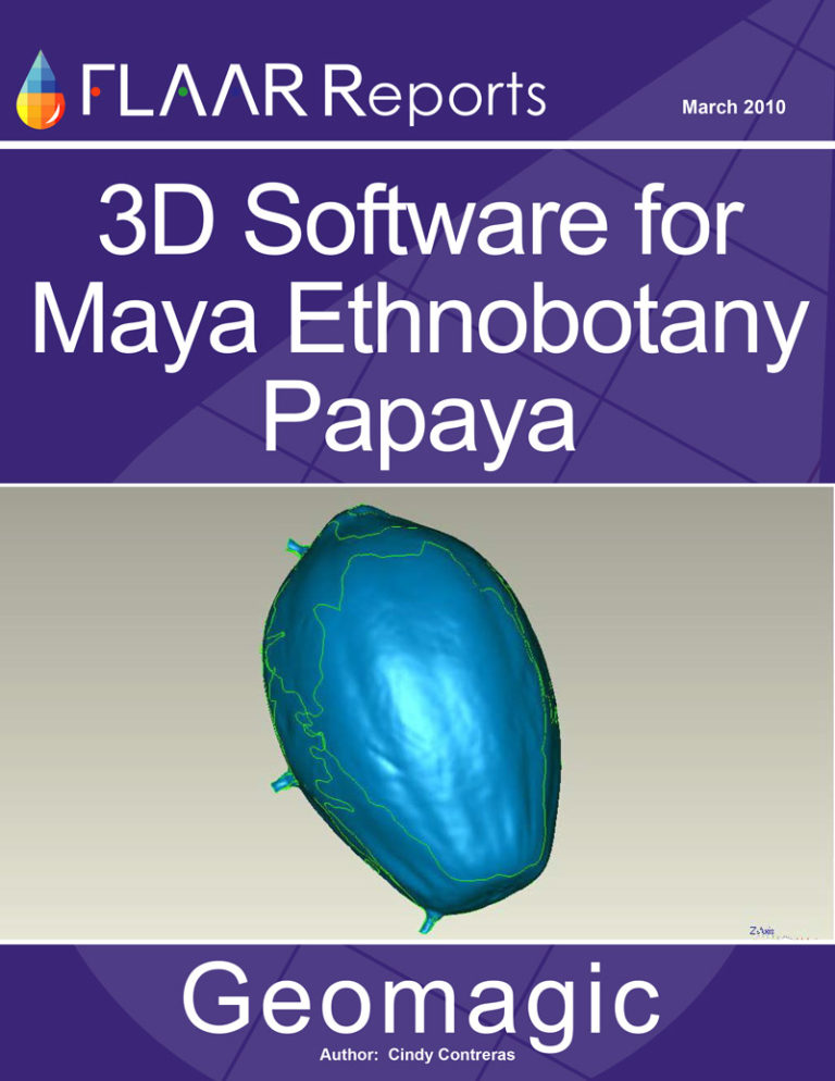 3D Software for Maya Ethnobotany Papaya - FLAAR MESOAMERICA